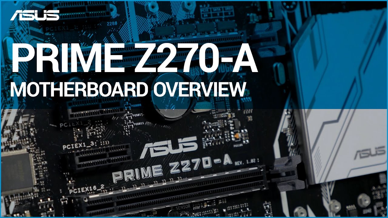 ASUS Z270 SERIES, incluyen ROG, ROG Strix, Prime, TUF y Workstation
